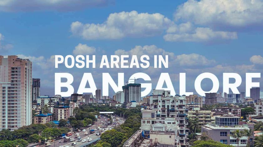 Top 11 Posh Areas in Bangalore: Luxury Living & Elite Neighborhoods